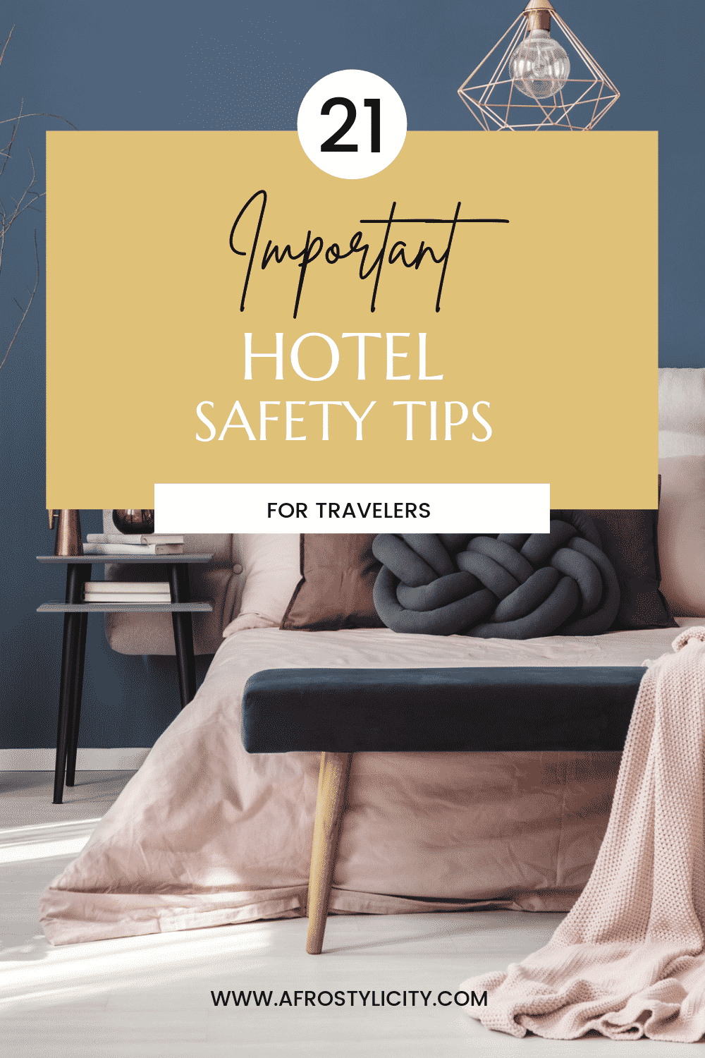 SAFE TRAVEL: 21 Important Hotel Safety Tips - Afrostylicity